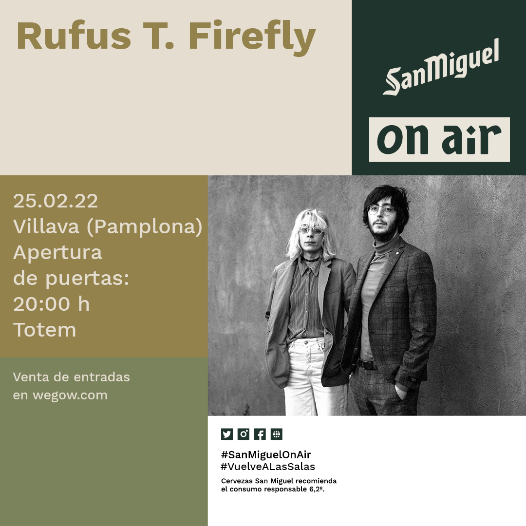 2022 – 25 DE FEBRERO // RUFUS T. FIREFLY – Sala Totem Aretoa
